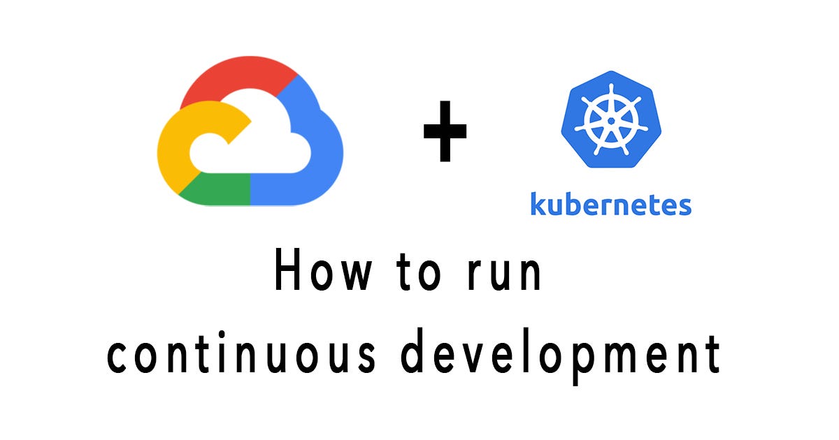 Continuous Deployments With Kubernetes Engine Comprehensive Tutorial