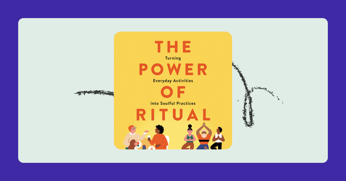 5 Minute Book Review: The Power of Ritual | by Taylor Harrington ...
