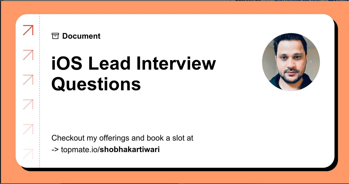 iOS Interview Questions - Shobhakar Tiwari - Medium