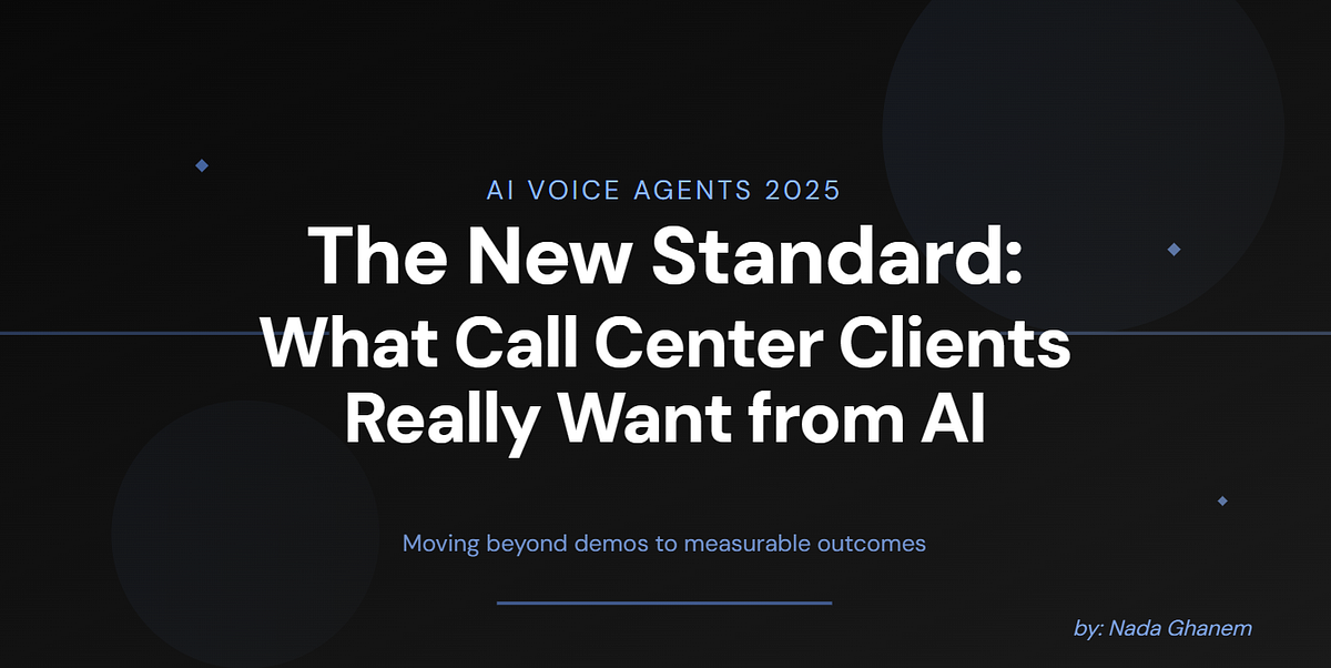 The New Standard: What Call Center Clients Really Want from AI Voice ...