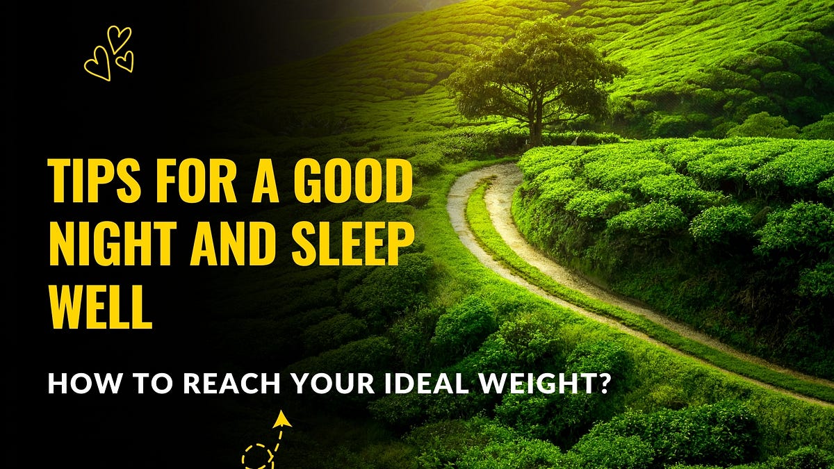 Tips for a Good Night and Sleep Well | by Aavangbur Meister | Jun, 2024 ...