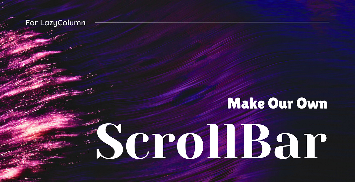 Jetpack Compose LazyColumn with Draggable Custom Scrollbar (Smooth UI ...