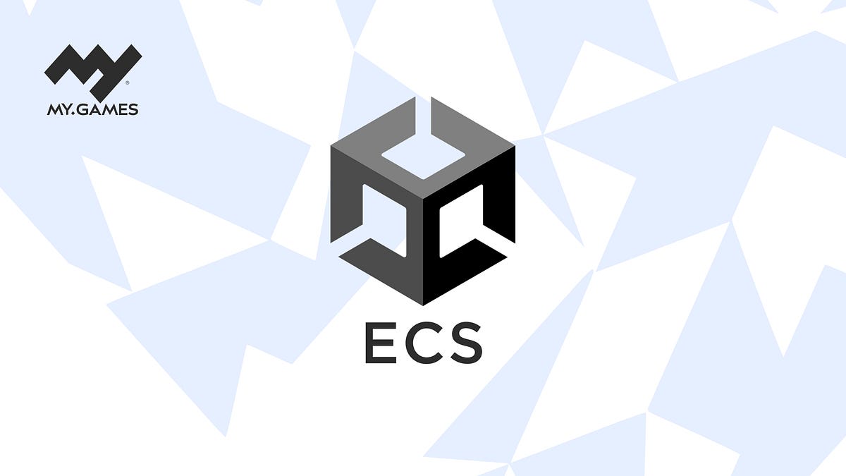Explaining (and making the leap) to ECS in Unity | by MY.GAMES | MY.GAMES | Medium