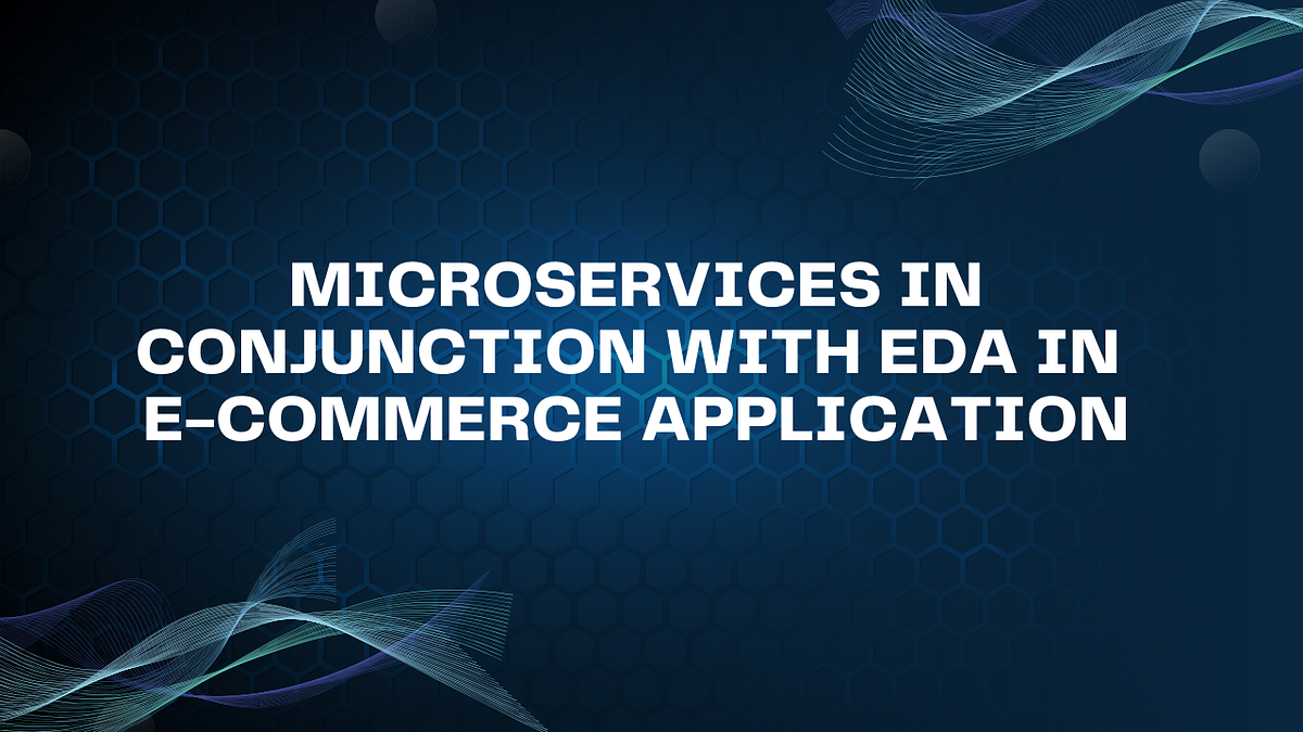 E-commerce application example and illustrate how microservices work in ...