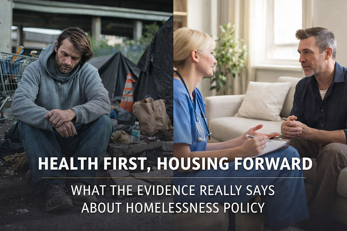 Beyond Housing First: Why Health and Housing Must Work in Sequence | by ...