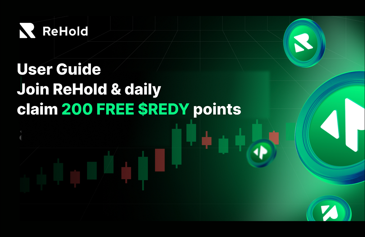 Join ReHold & daily claim 200 FREE $REDY points | by Nbugaen | Aug, 2024 | Medium