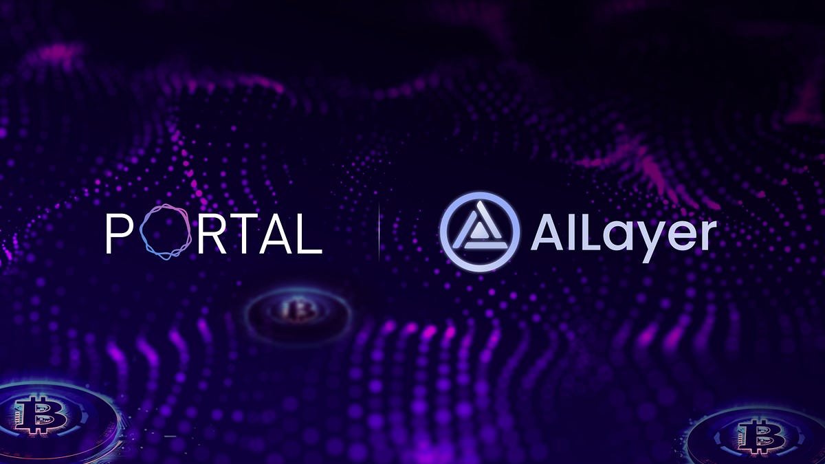 AILayer Integrates Portal DeFi Enabling Trustless Swapping and ...