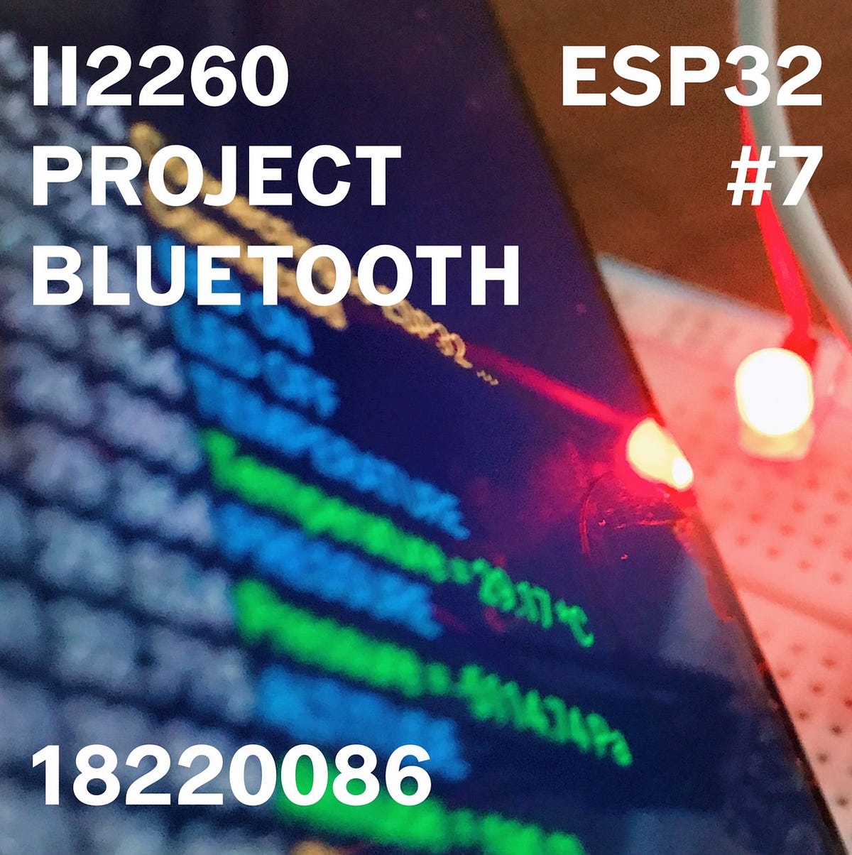 ESP32 Project #7 — Bluetooth. 👋 Hello welcome to my blog about… | by ...