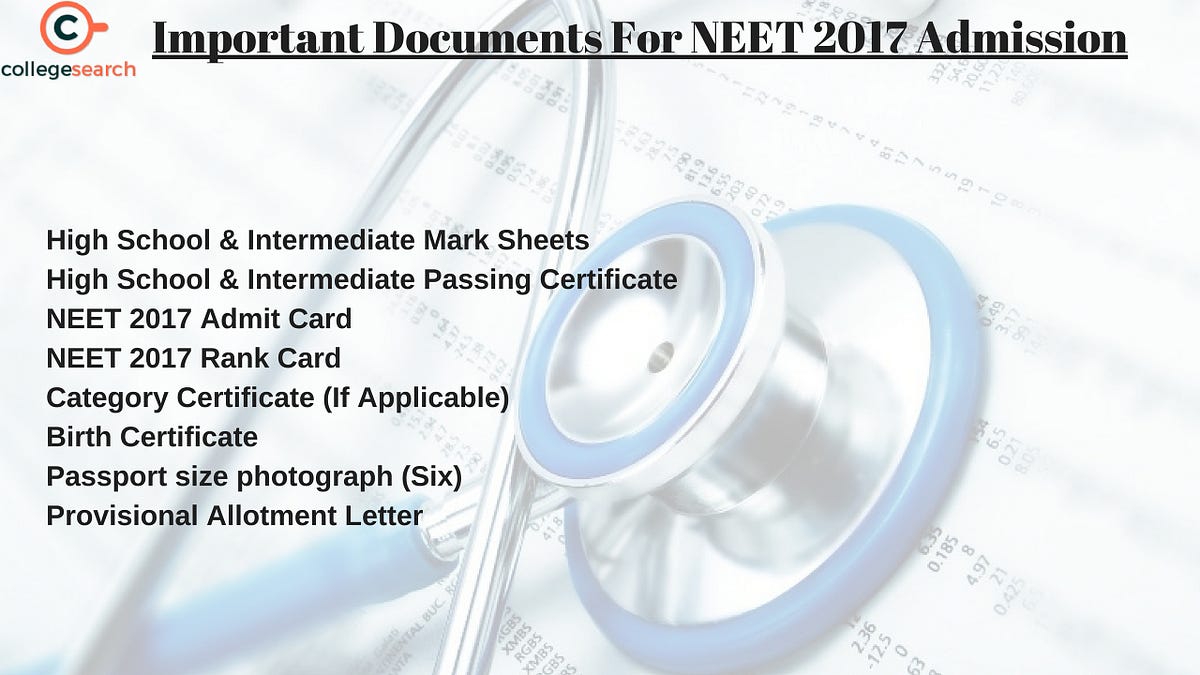 Important Documents For NEET 2017 Admission | by vikram singh | Medium