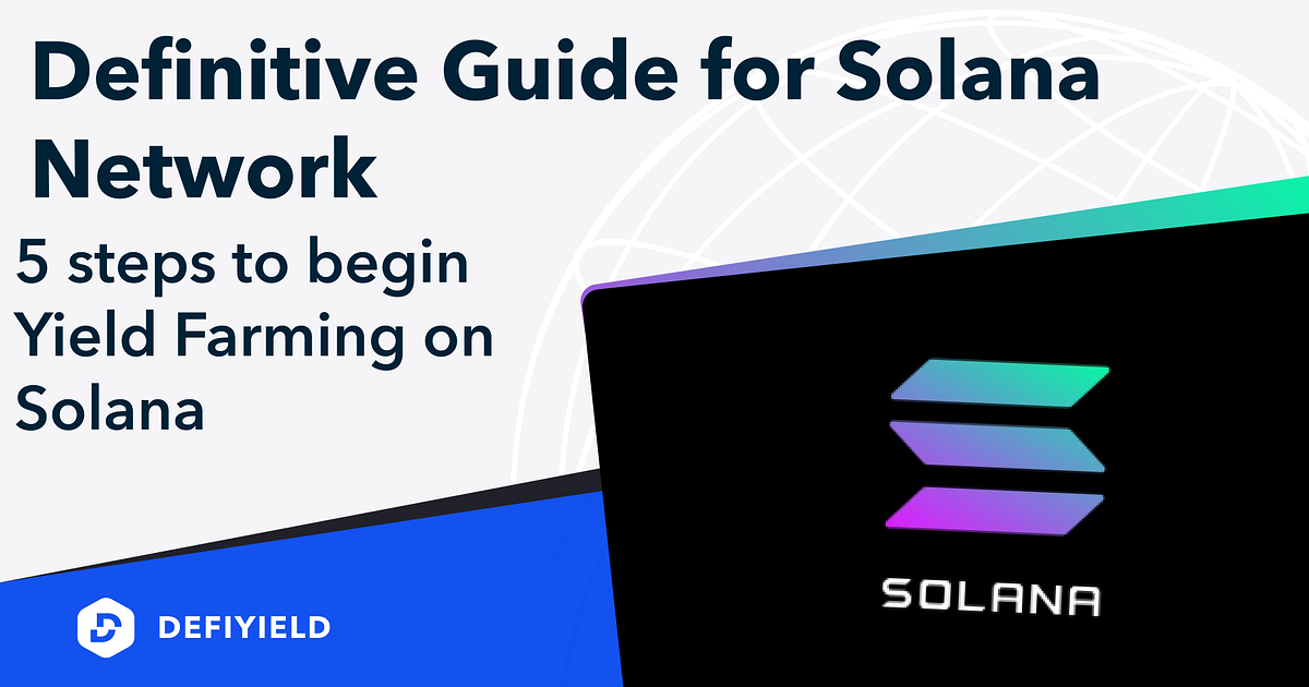 Ultimate Solana Yield Farming & DeFi Staking Guide | De.Fi