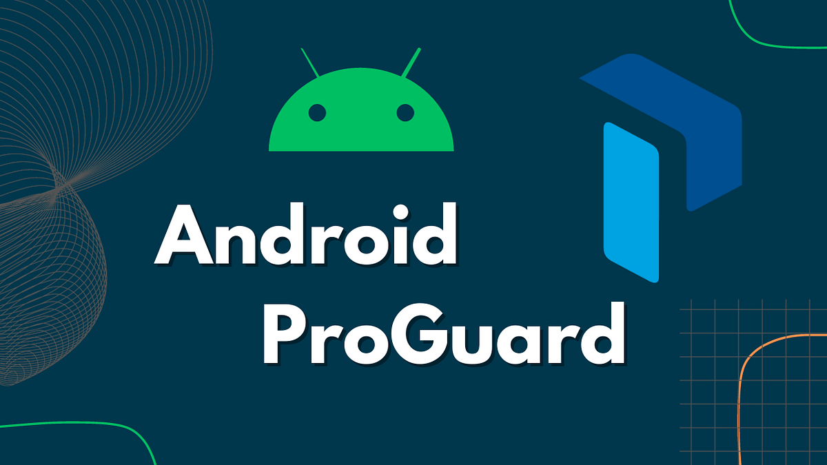 Top Reasons Why ProGuard Is Essential for App Security | by James | Jun, 2024 | Medium