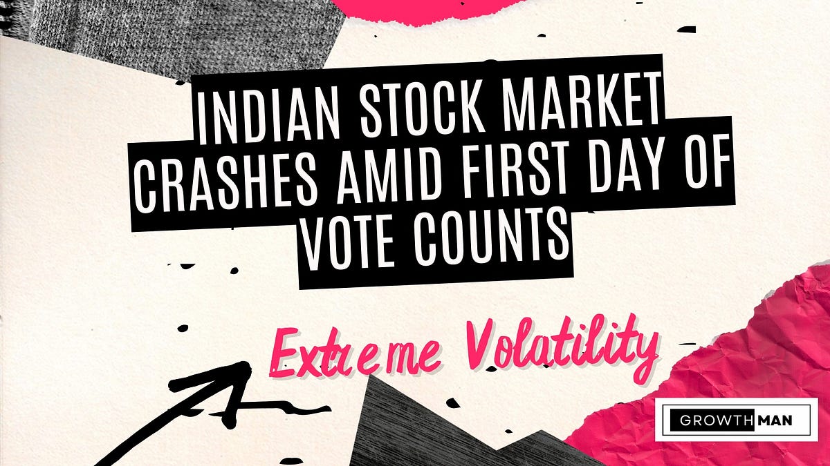 Indian Indices Crash Amid Unexpected Vote Count Outcomes | by Bhavesh ...