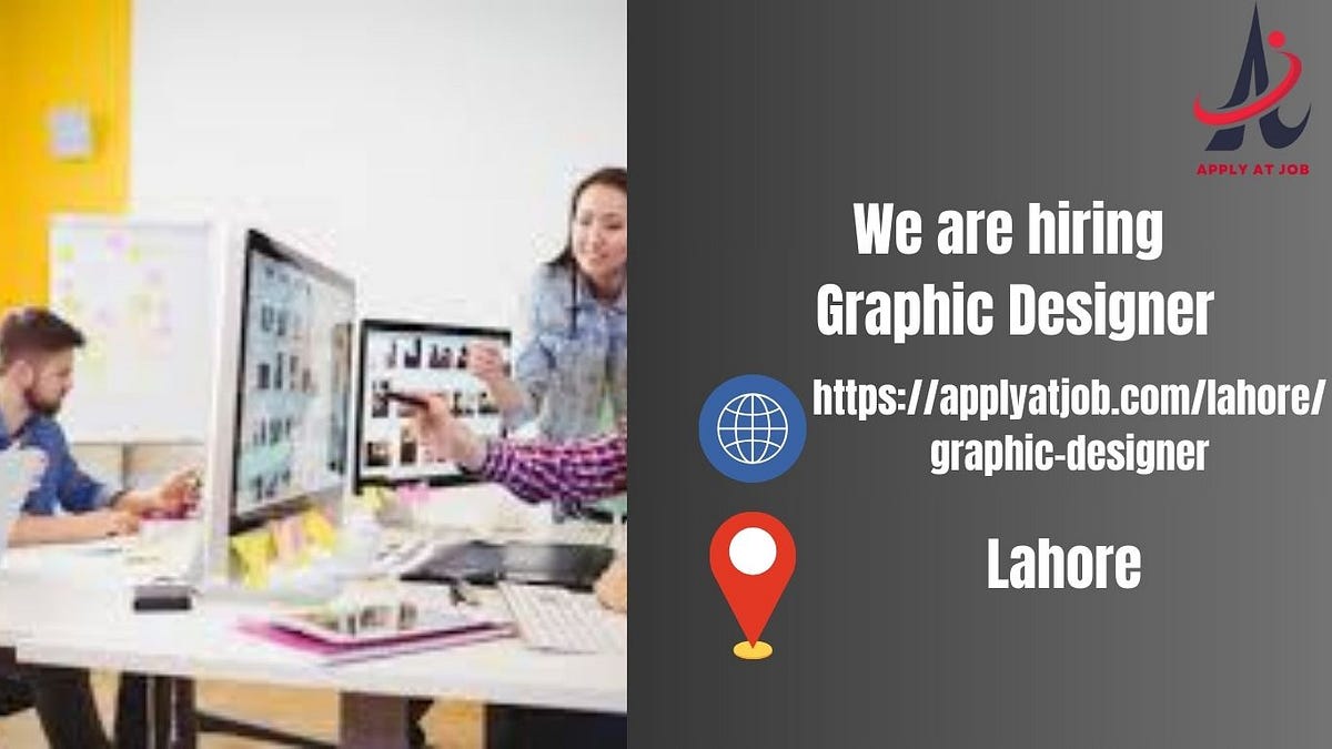 Graphic Designer job in Lahore. The job description link is given | by ...