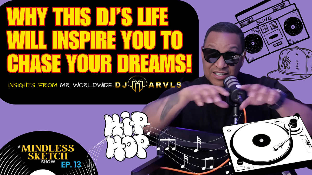 From Local Gigs to Global Fame: DJ Marvls on the Mindless Sketch Show ...