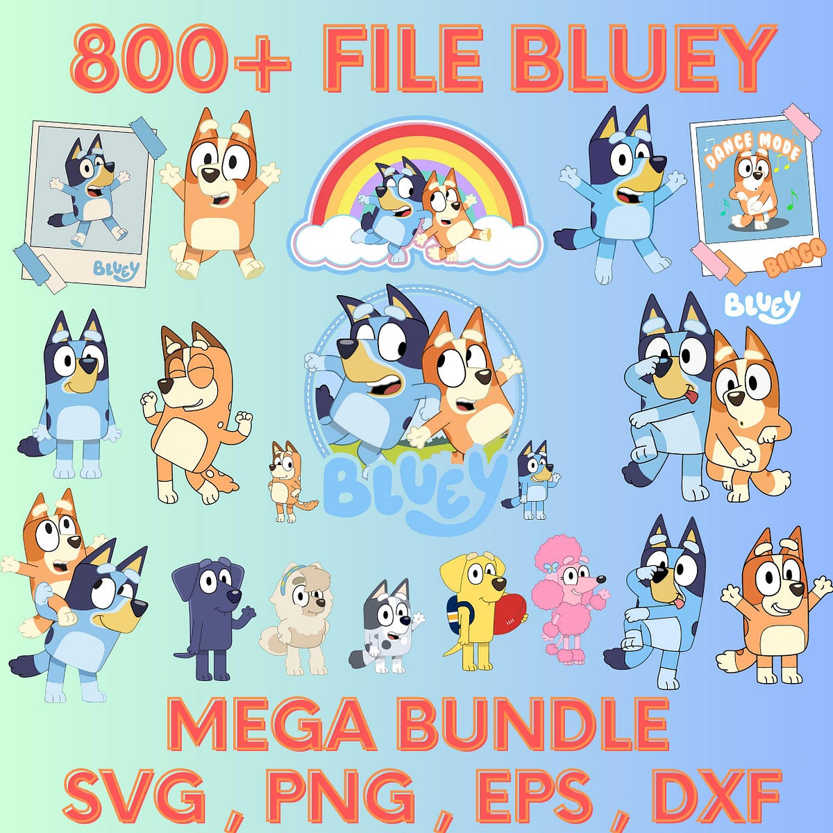 800+ Mega Blueyy Bundle, Blueyy Cut Files For Cricut, Blueyy Clipart ...