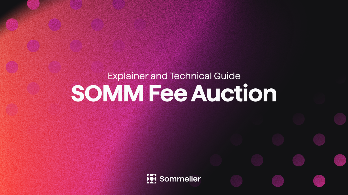 An Overview of Sommelier Fee Auctions and How to Participate | by ...