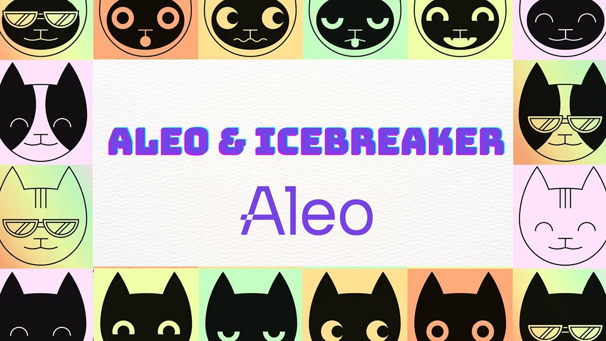 Aleo та Icebreaker. Aleo та Icebreaker спільно… | by Taras.eth | Nov, 2023 | Medium