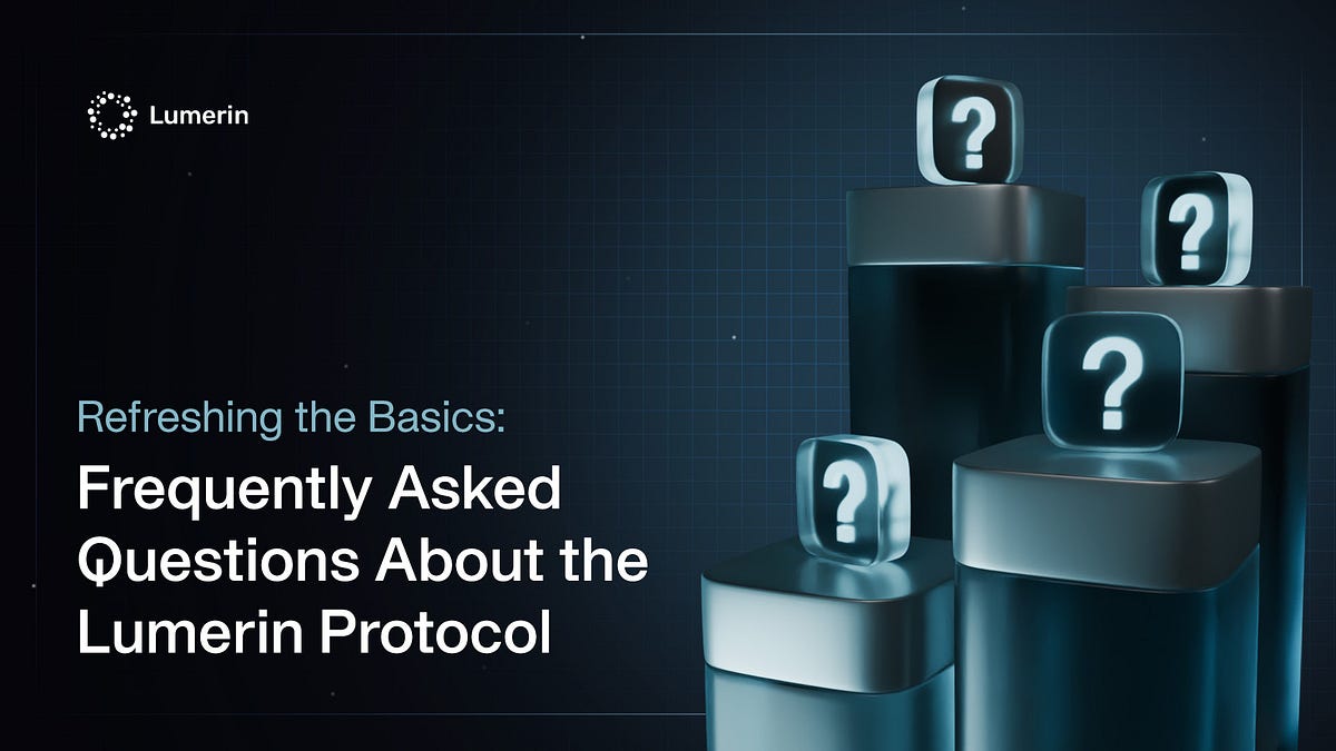 Refreshing the Basics: Frequently Asked Questions About the Lumerin Protocol | by Lumerin ...