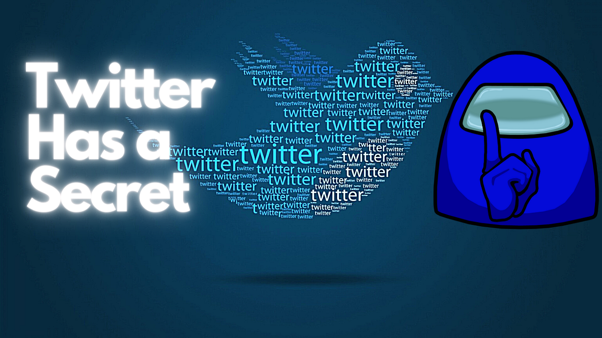 Twitter Is Keeping A Secret You Need To Know! | by Spencer Thomason ...