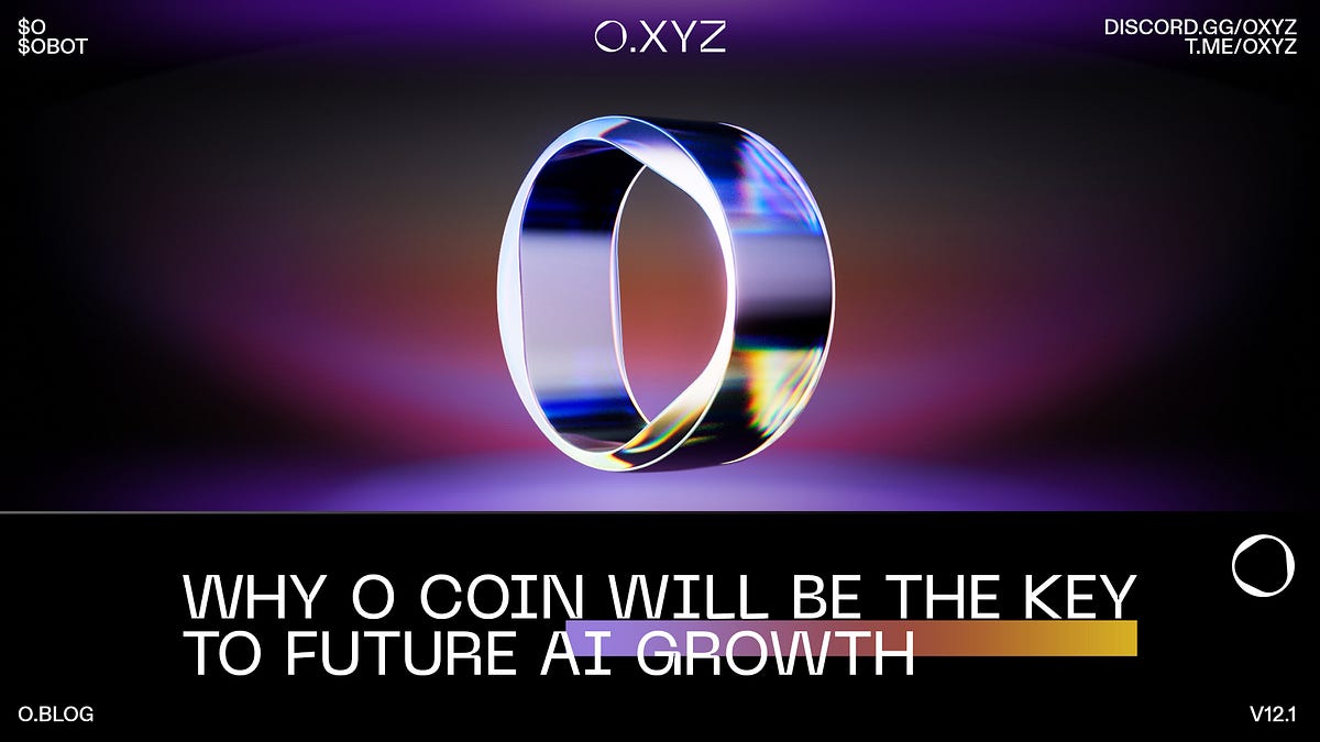 AI-Powered Tokenized Assets: Why O Coin Will Be the Key to Future AI ...