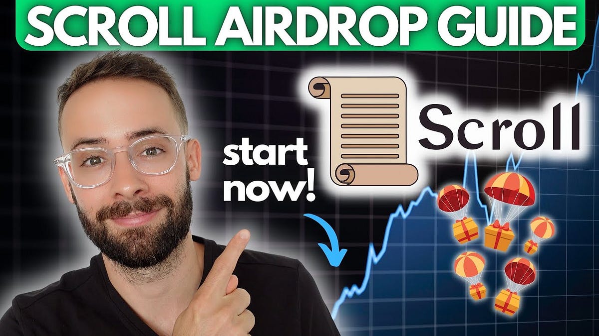 Scroll Airdrop: Ultimate Guide for Securing Tokens | by The Bitcoin Express | May, 2024 | Medium
