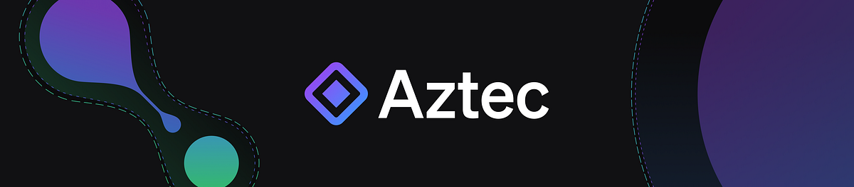 Aztec: zkRollup Layer 2 + Privacy | by Joe Andrews | The Aztec Labs ...