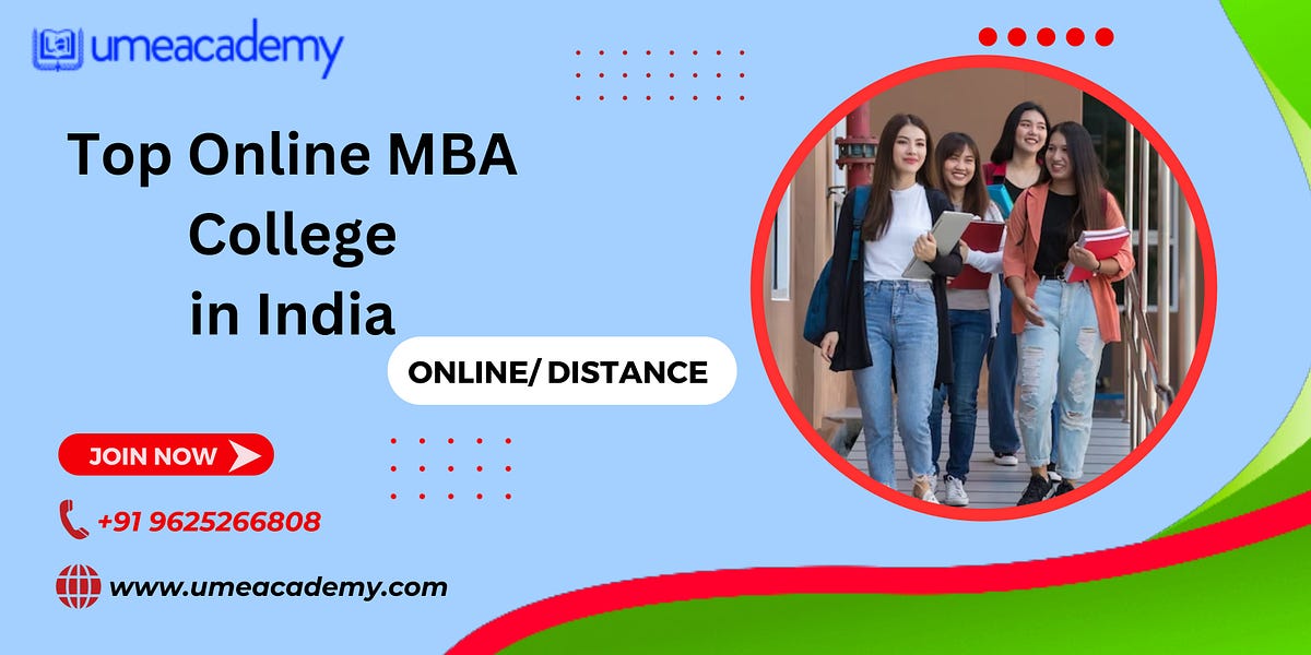 Top 10 Online MBA Colleges In India 2024 | by Umeacademy | Jan, 2024 | Medium