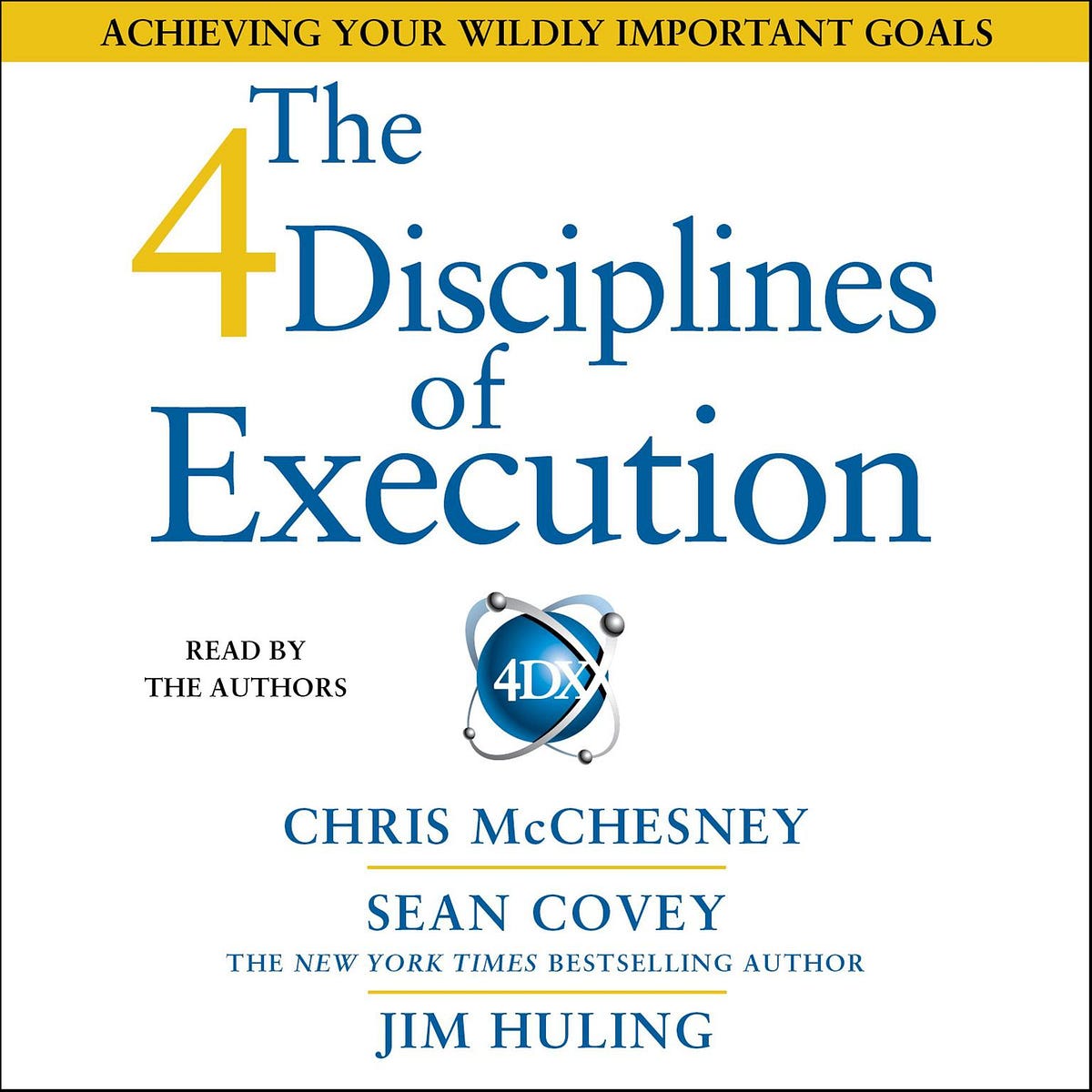 The 4DX Framework: A Beginner’s Guide to Achieving Your Goals | by ...