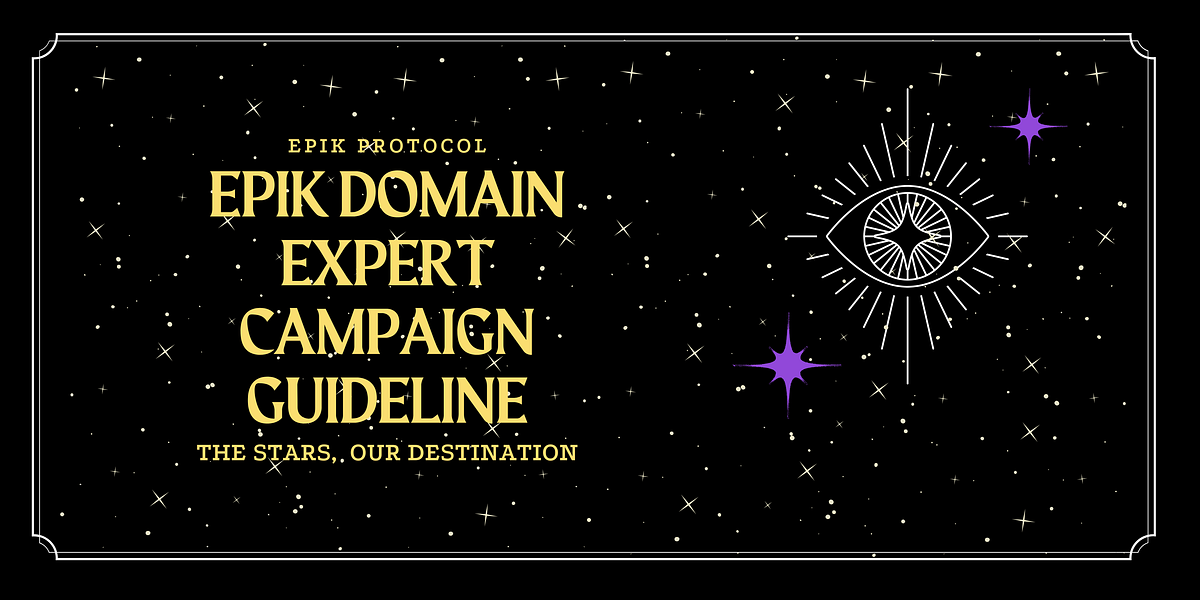 EpiK Domain Expert Campaign Guideline | by EpiK Protocol | Medium