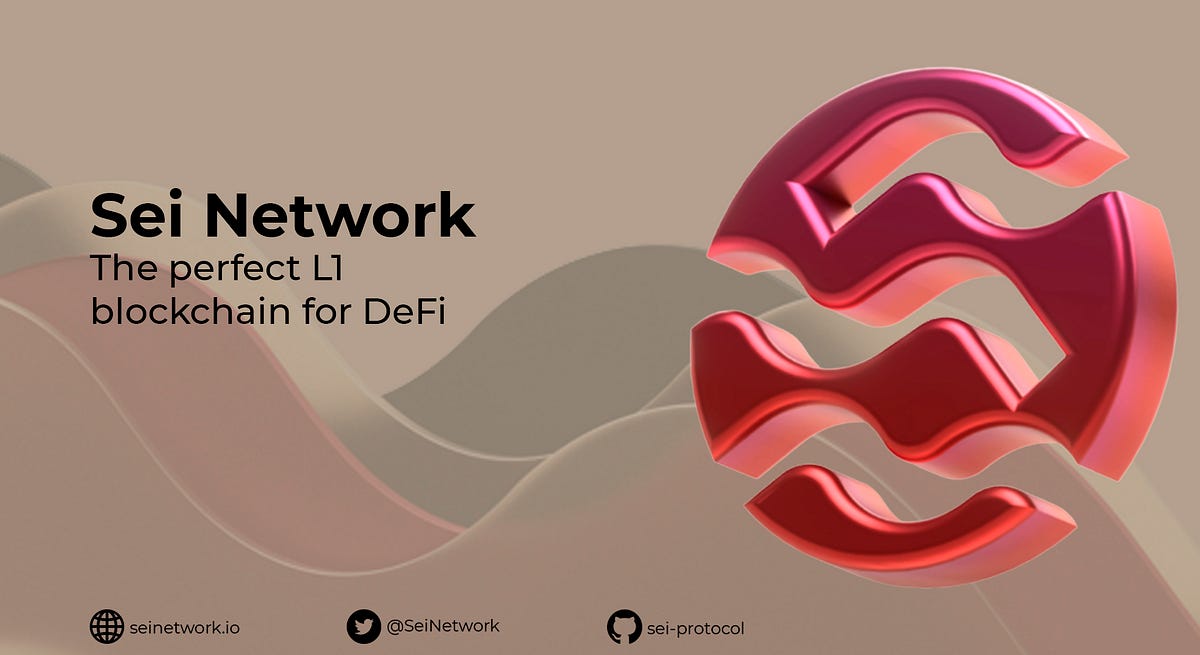 Sei — the perfect L1 blockchain for DeFi | by 0xHimix | Medium