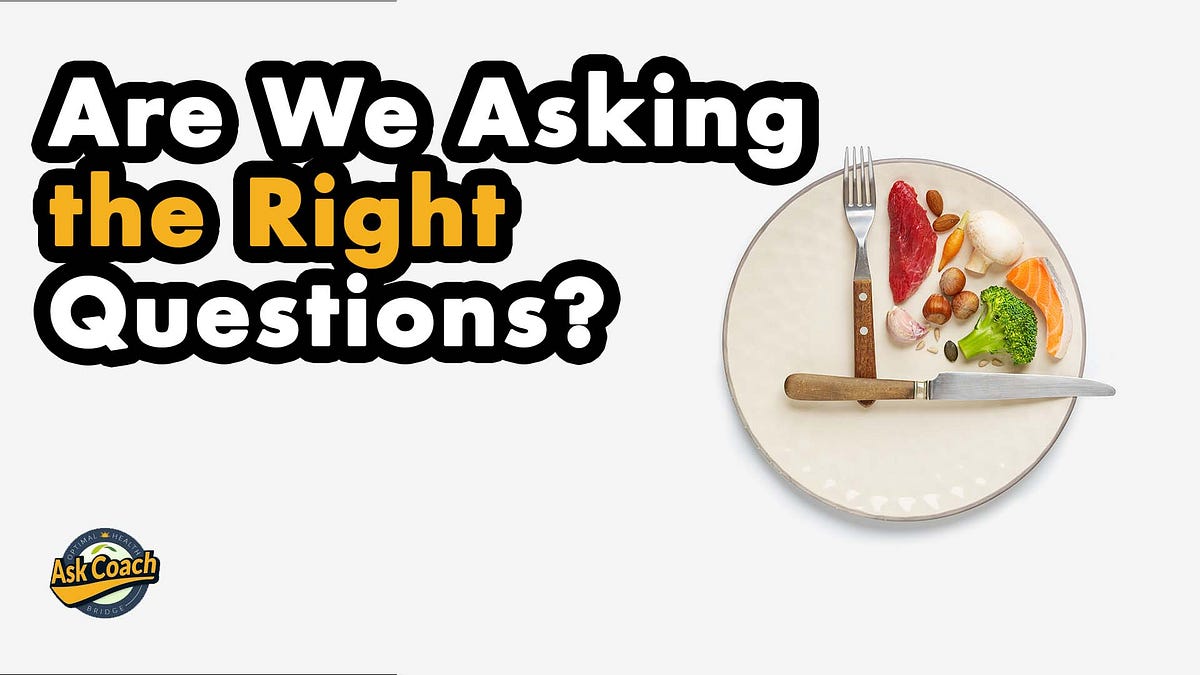 Are We Asking the Right Questions? | by Garey Simmons Happiness Health ...