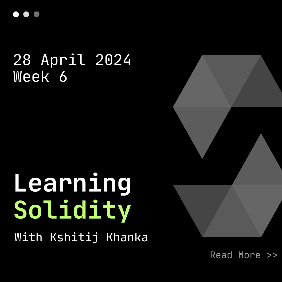 Solidity basics for beginners — Week 6 of Learning. | by Kshitij Khanka | Medium