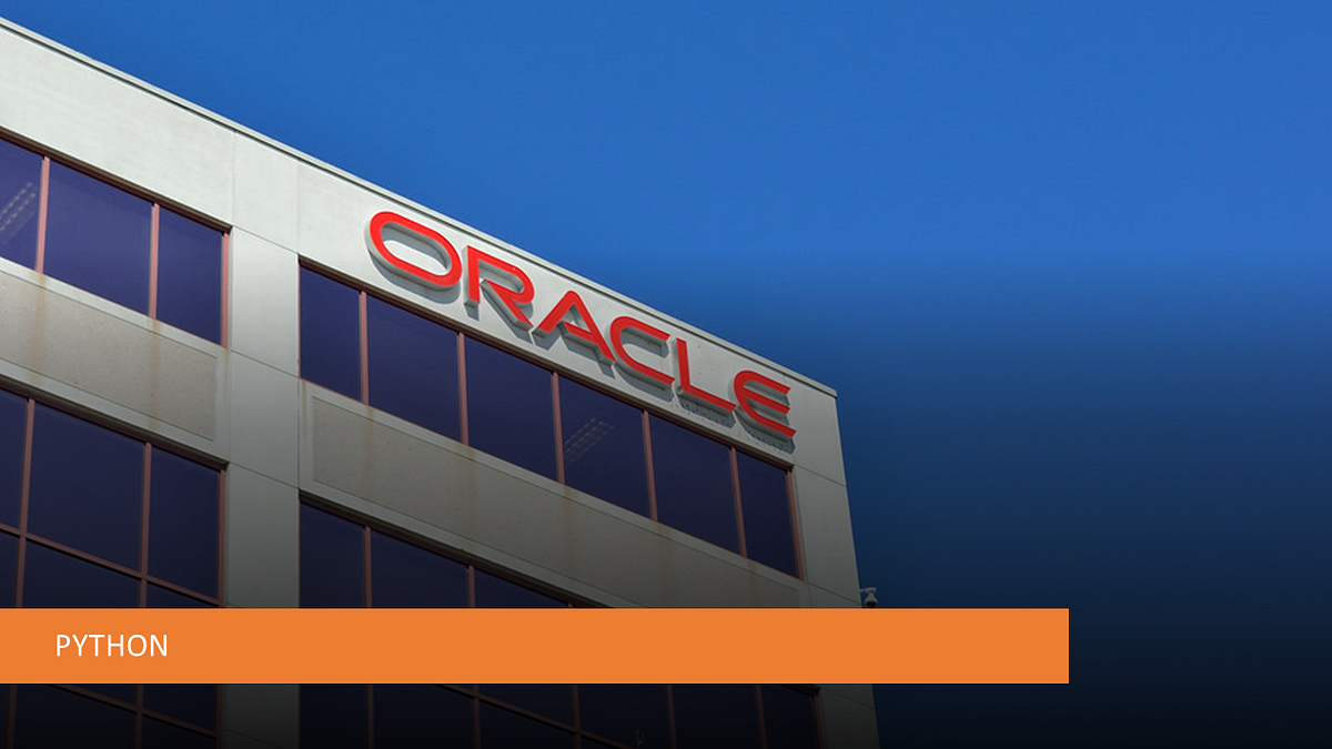 Working With Oracle In Python Programming By Ebo Jackson Jun 2023 Medium 1134