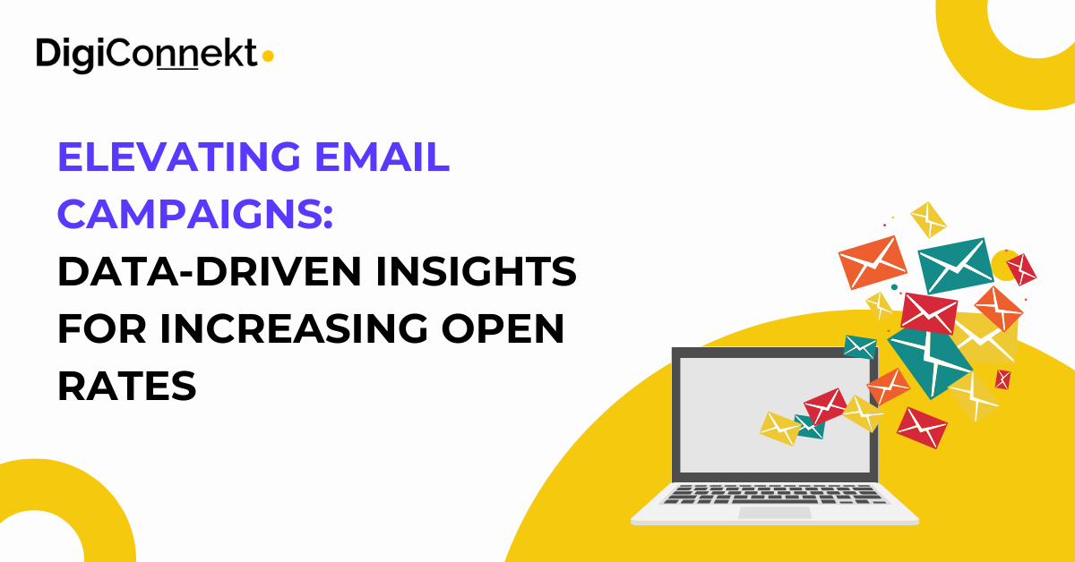 Elevating Email Campaigns: Data-Driven Insights for Increasing Open ...
