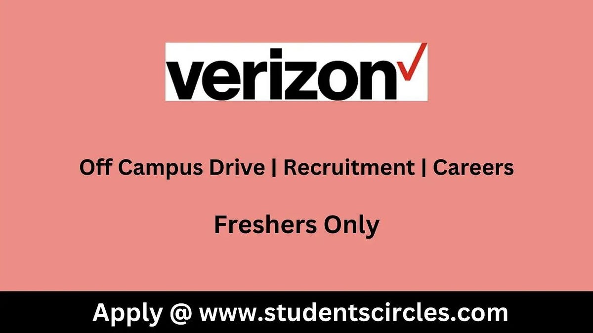 Verizon Careers 2023 | Fresher | Direct Link | by V G Selvam | Medium