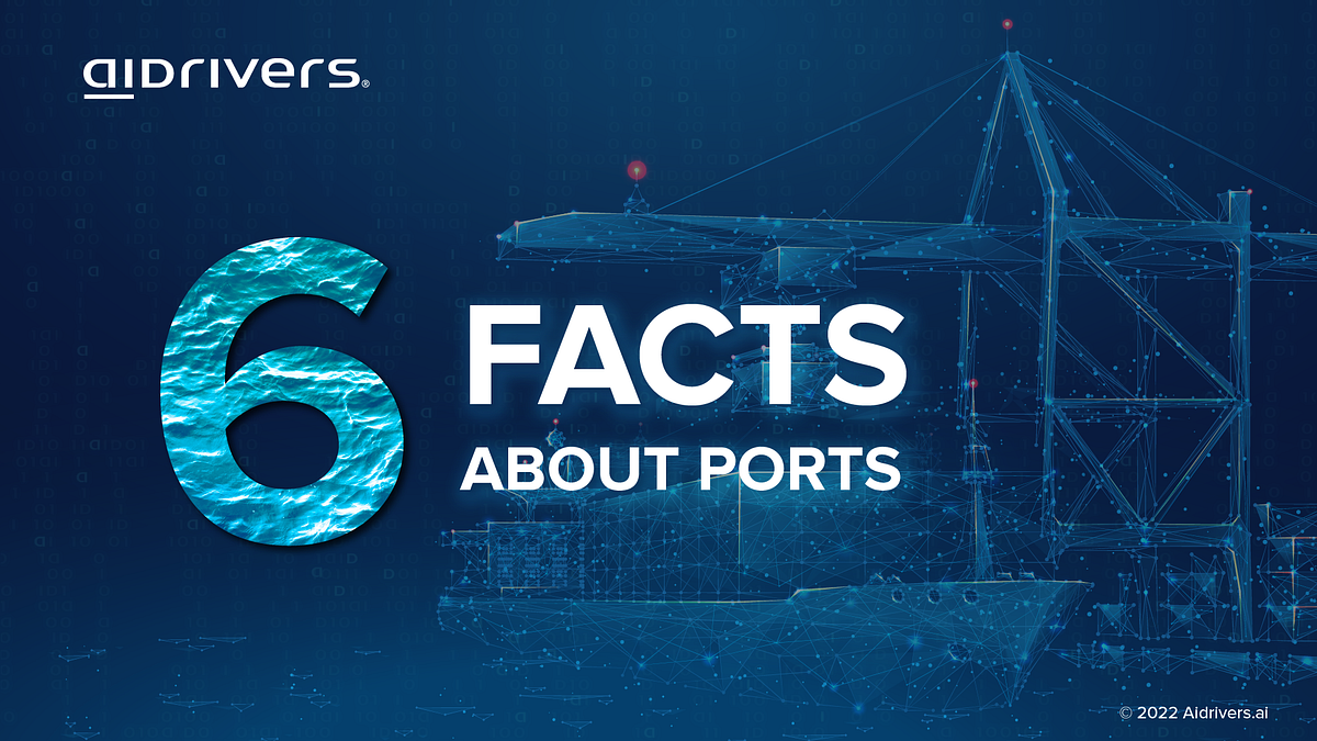 6 Facts About Ports. Innovation and opportunities: Ports… | by ...