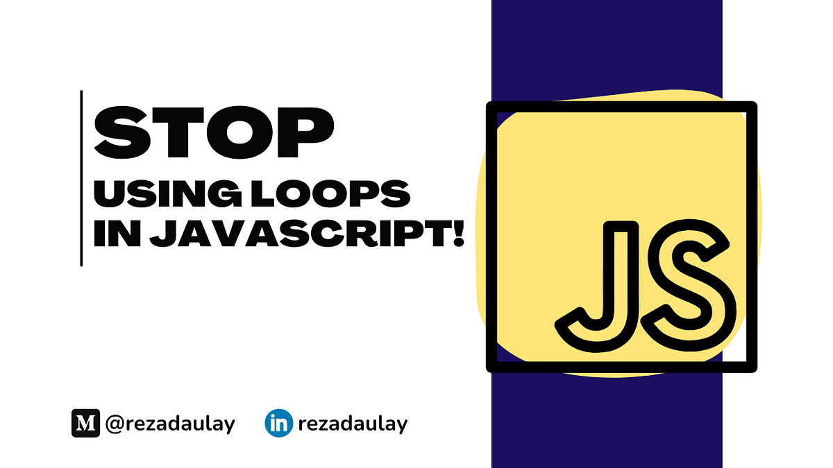 Stop Using Loops in JavaScript! Learn Faster and Cleaner Methods | Medium