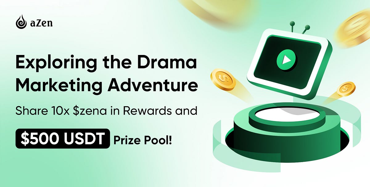 aZen Drama Marketing Campaign. Dive into the Exciting World of Dramas ...