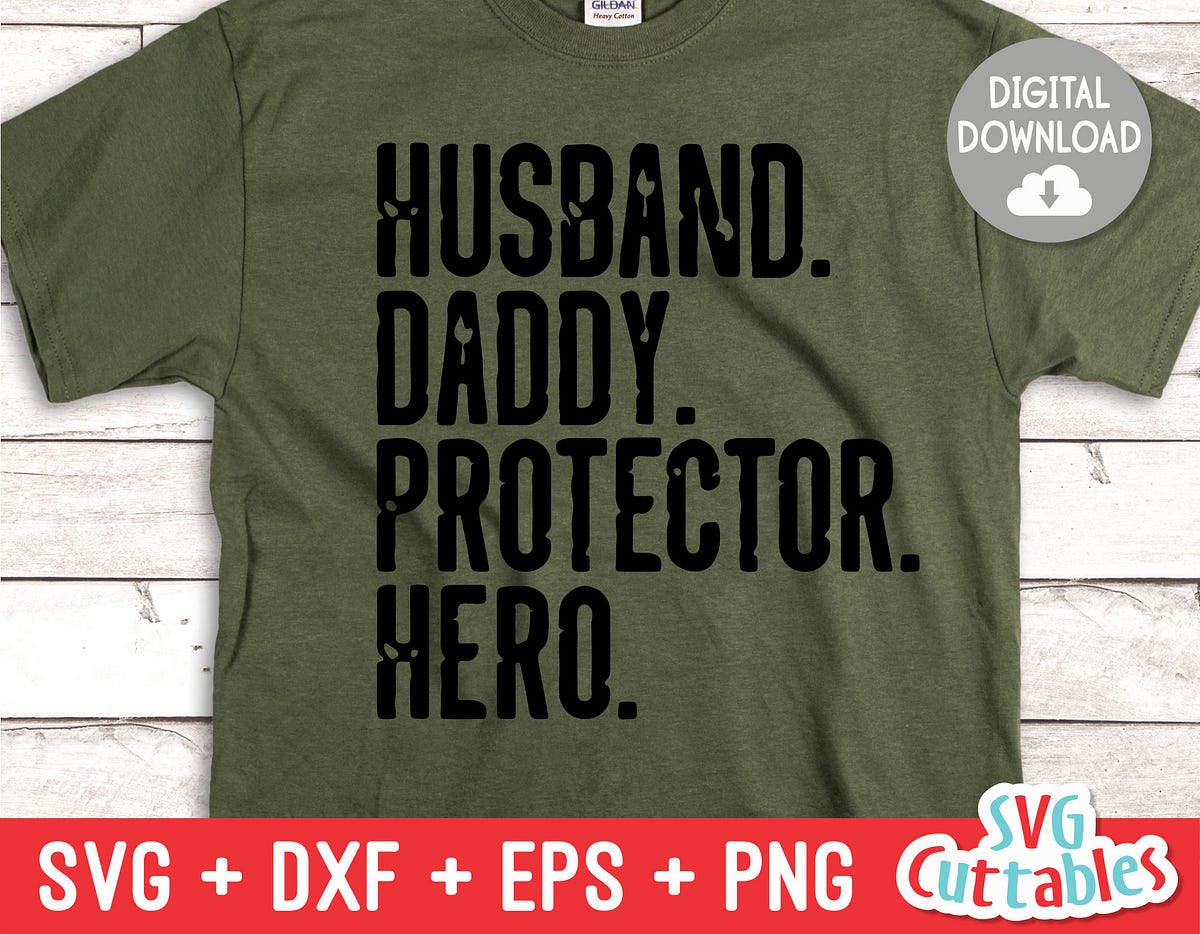 Husband Daddy Protector Hero svg — Dad svg — Father’s Day — Funny Dad ...