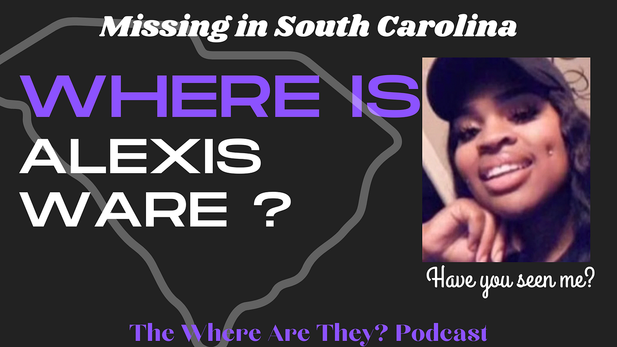 The Bizarre Disappearance of Alexis Ware | by Jennifer | Medium