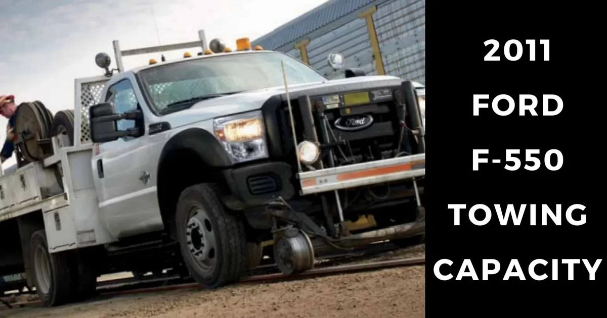 2011 Ford F550 Towing Capacity. The 2011 Ford F-550 is a great truck ...