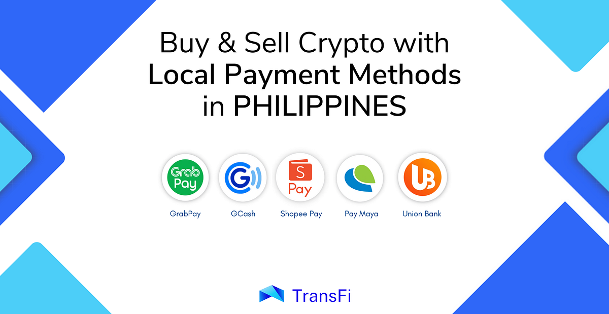 Why local payment methods matter in emerging markets like Philippines ...