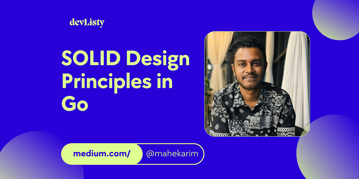 SOLID Design Principles in Go | devListy
