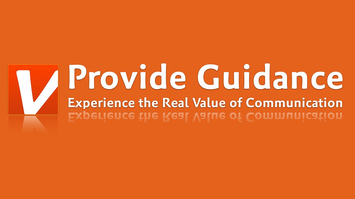 How to Provide Guidance?. Good Question: What is the Real Value… | by ...