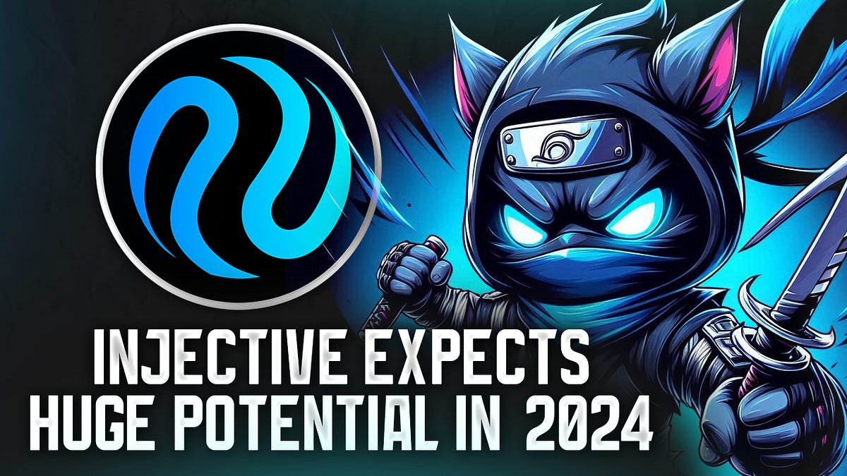 Injective expects huge potential in 2024 | by Kozh Crypto | Medium