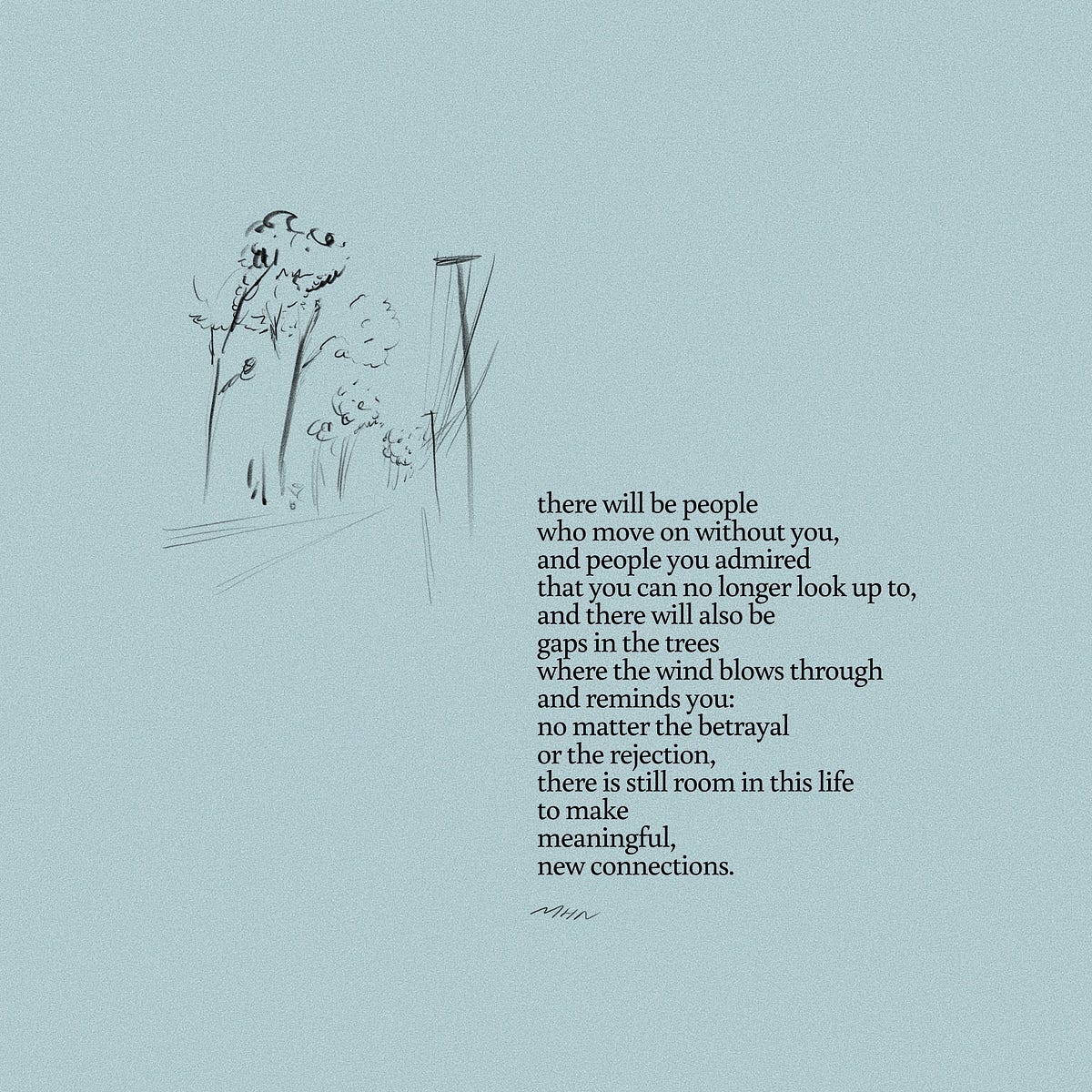 When people move on without you, a poem | by Morgan Harper Nichols | Medium