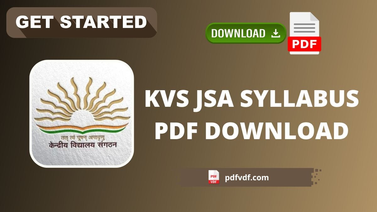 KVS JSA Syllabus 2023 & Exam Pattern Download Here | by PdfVdf | Medium