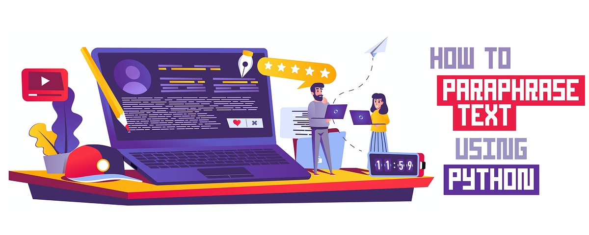 How to Paraphrase Text using Python | by Chanin Nantasenamat | TDS ...