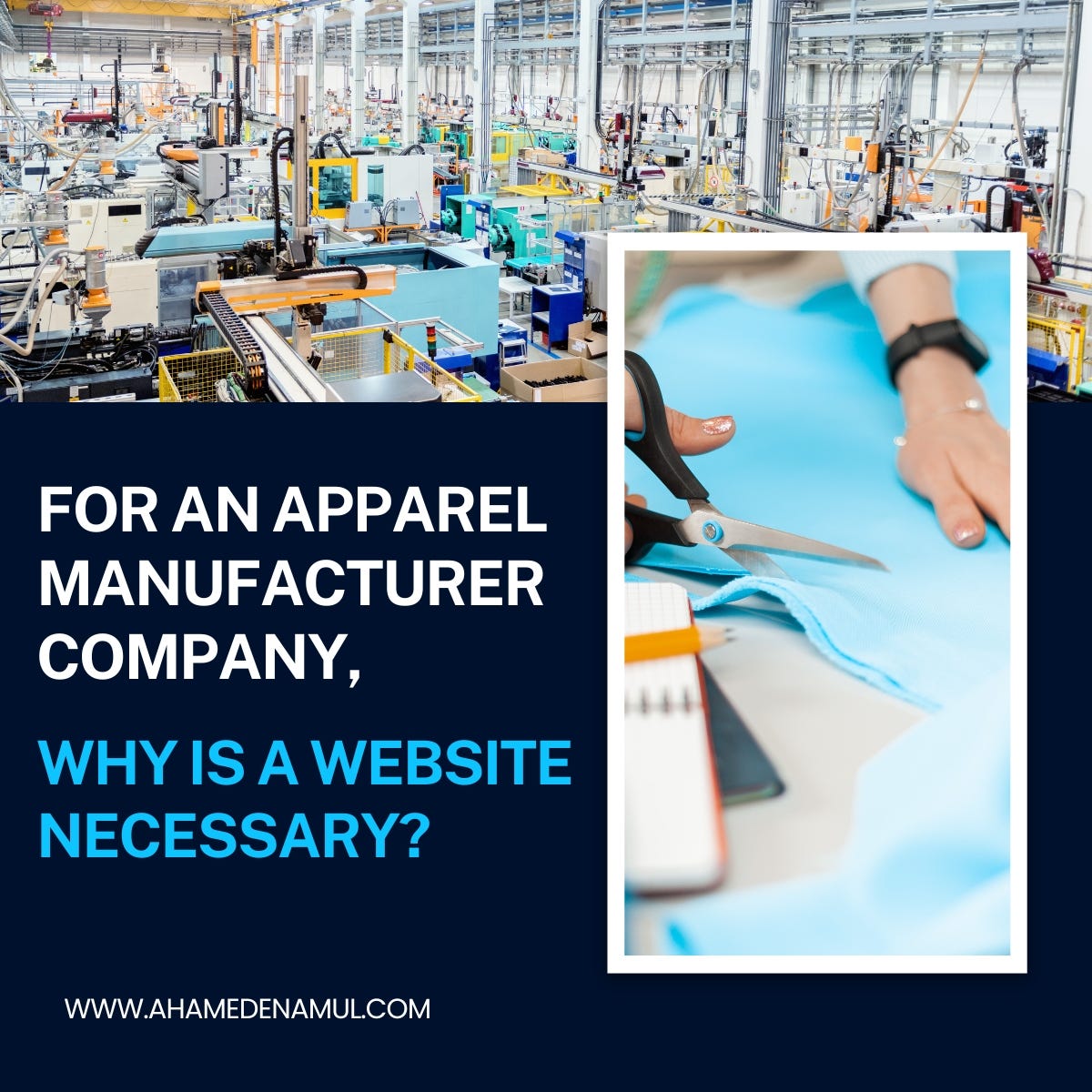 🧵👗 For an apparel manufacturer company, why is a website necessary? | by Ahamed Enamul | Jun ...