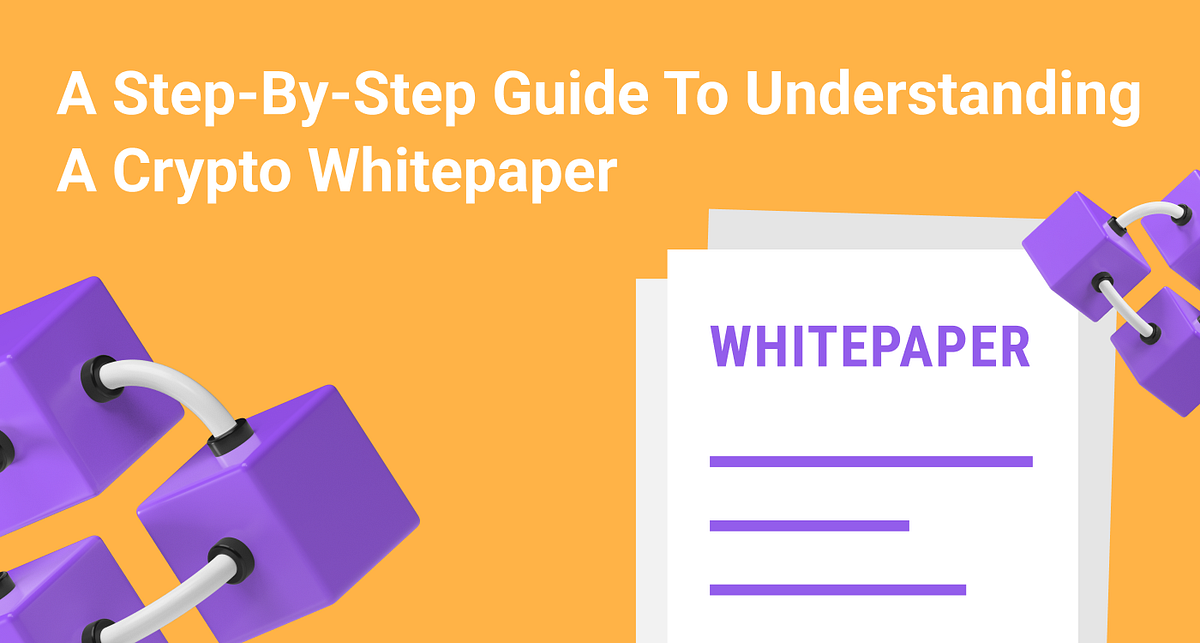 A Step-By-Step Guide to Understanding a Crypto Whitepaper | by CoinStats | CoinStats | Feb, 2023 ...